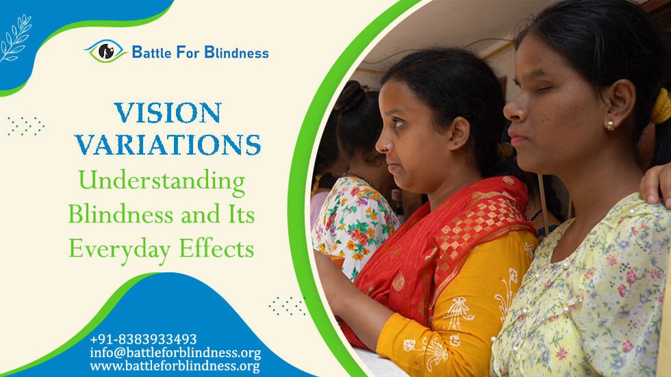 Vision Variations: Understanding Blindness and Its Everyday Effects ...