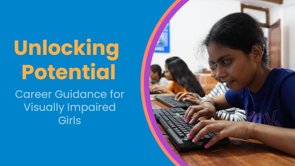 Unlock Careers for Visually Impaired Girls | Battle For Blindness Guide ...